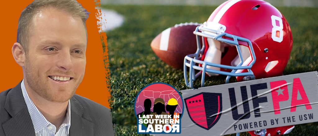 Last Week in Southern Labor: 7/19 - 7/26 - The Valley Labor Report
